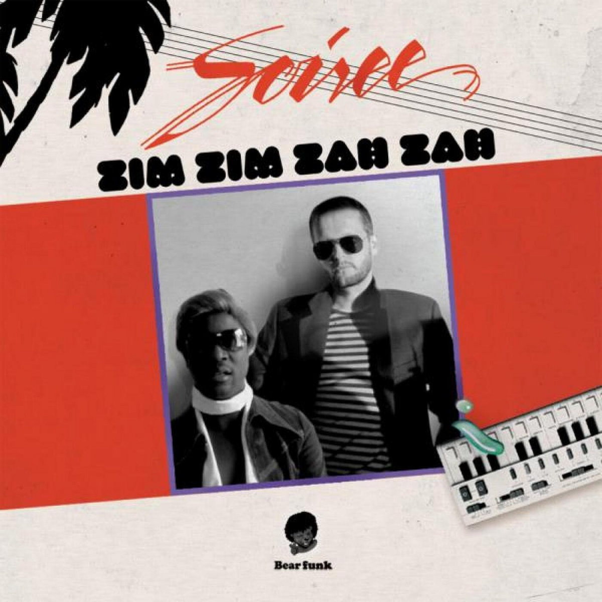 Zim Zim Zah Zah | Stevie Kotey And Max Essa Present Soiree | Bearfunk