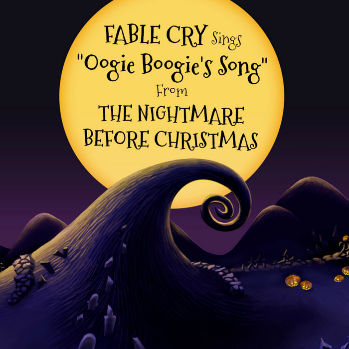 Oogie Boogie's Song | Fable Cry