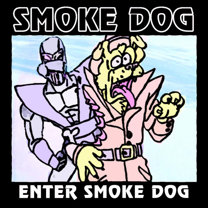 ENTER SMOKE DOG | SMOKE DOG | Raptor Chapter
