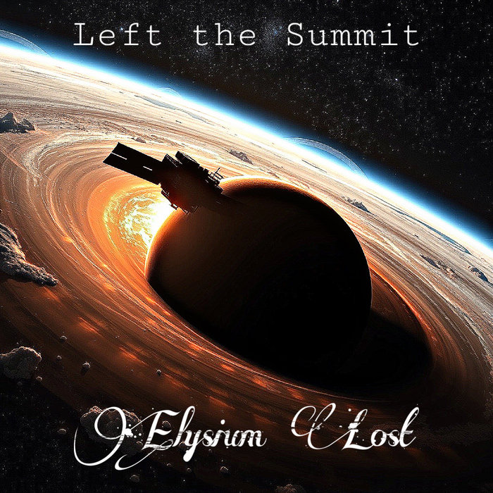 Elysium Lost | Left the Summit