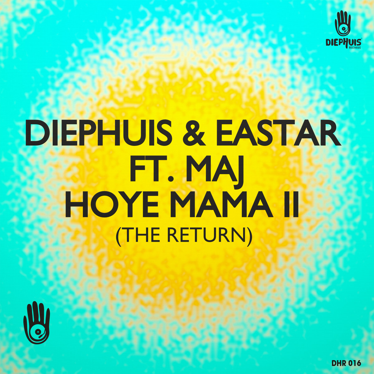 Hoye Mama II | Diephuis & Eastar Feat. Maj | Diephuis