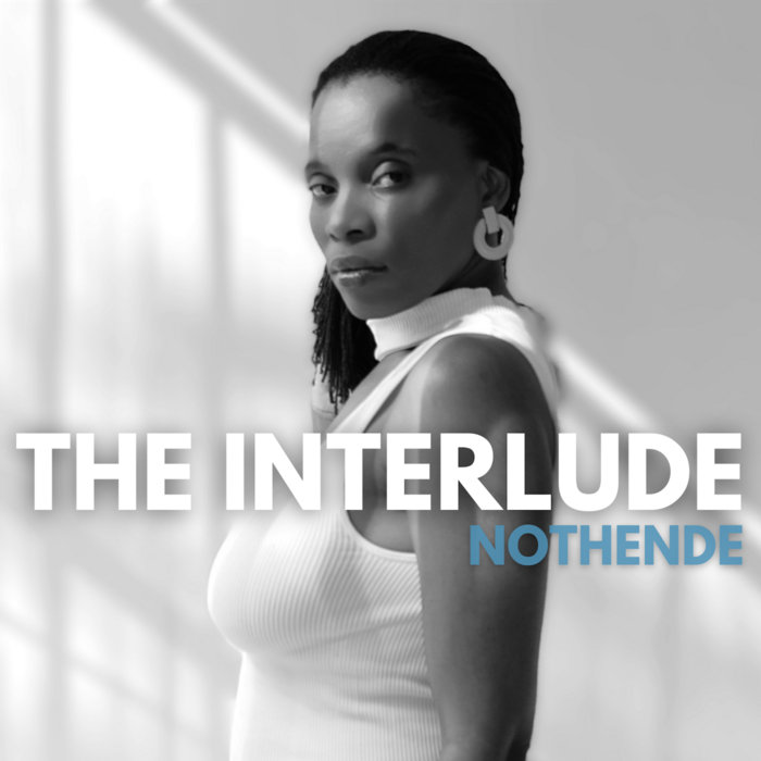 The Interlude | Nothende