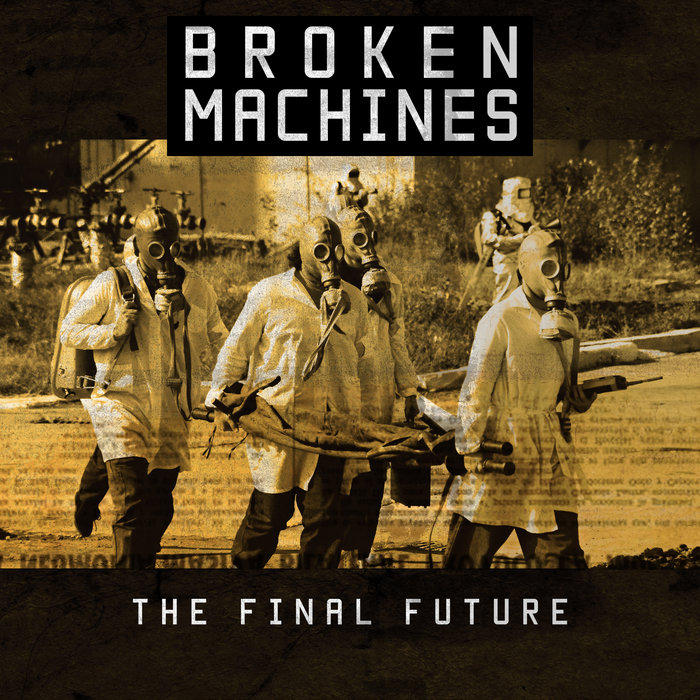 The Final Future (single) | Broken Machines | Electrosound
