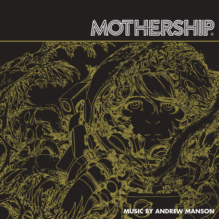 Mothership | Andrew Manson