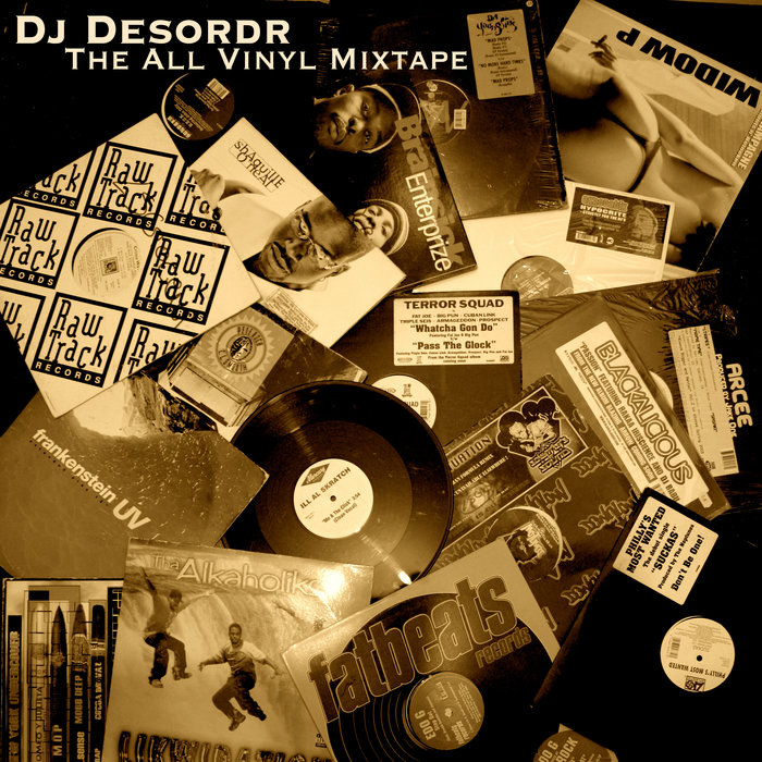 The All Vinyl Mixtape | Dj Desordr | DJ DESORDR