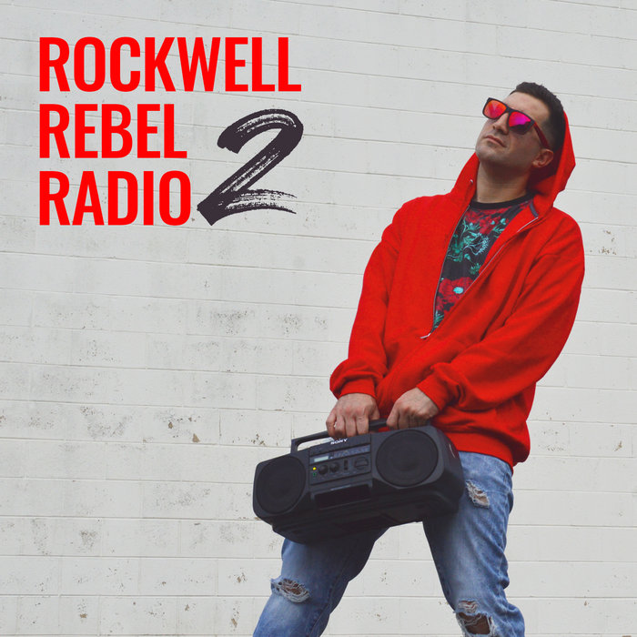 Rockwell Rebel Radio 2 | Chris Rockwell
