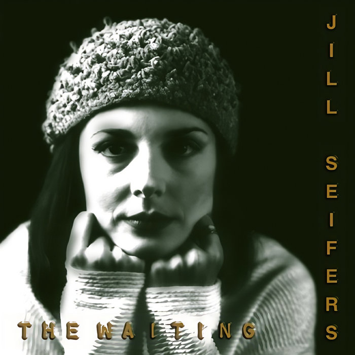 The Waiting | Jill Seifers | Fresh Sound Records