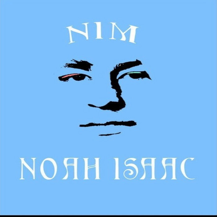 nim II | Noah Isaac
