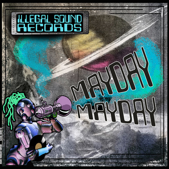 ILLEGAL SOUND 03 EP - MAYDAY MAYDAY | InSaNe TekNoLogY
