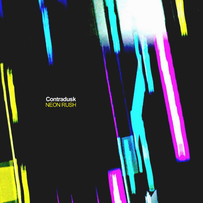 Neon Rush - EP | Contradusk