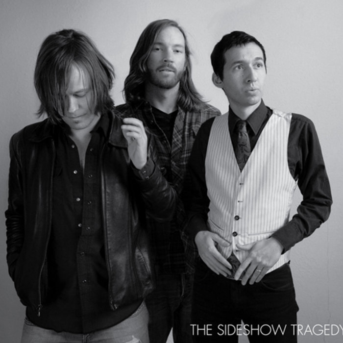 The Sideshow Tragedy | The Sideshow Tragedy