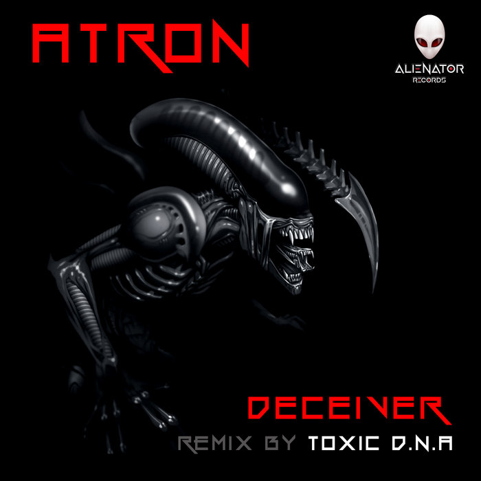 Deceiver | Atron | Alienator Records