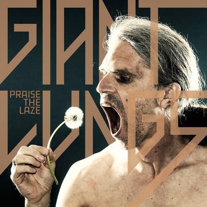 Praise The Laze | Giant Lungs