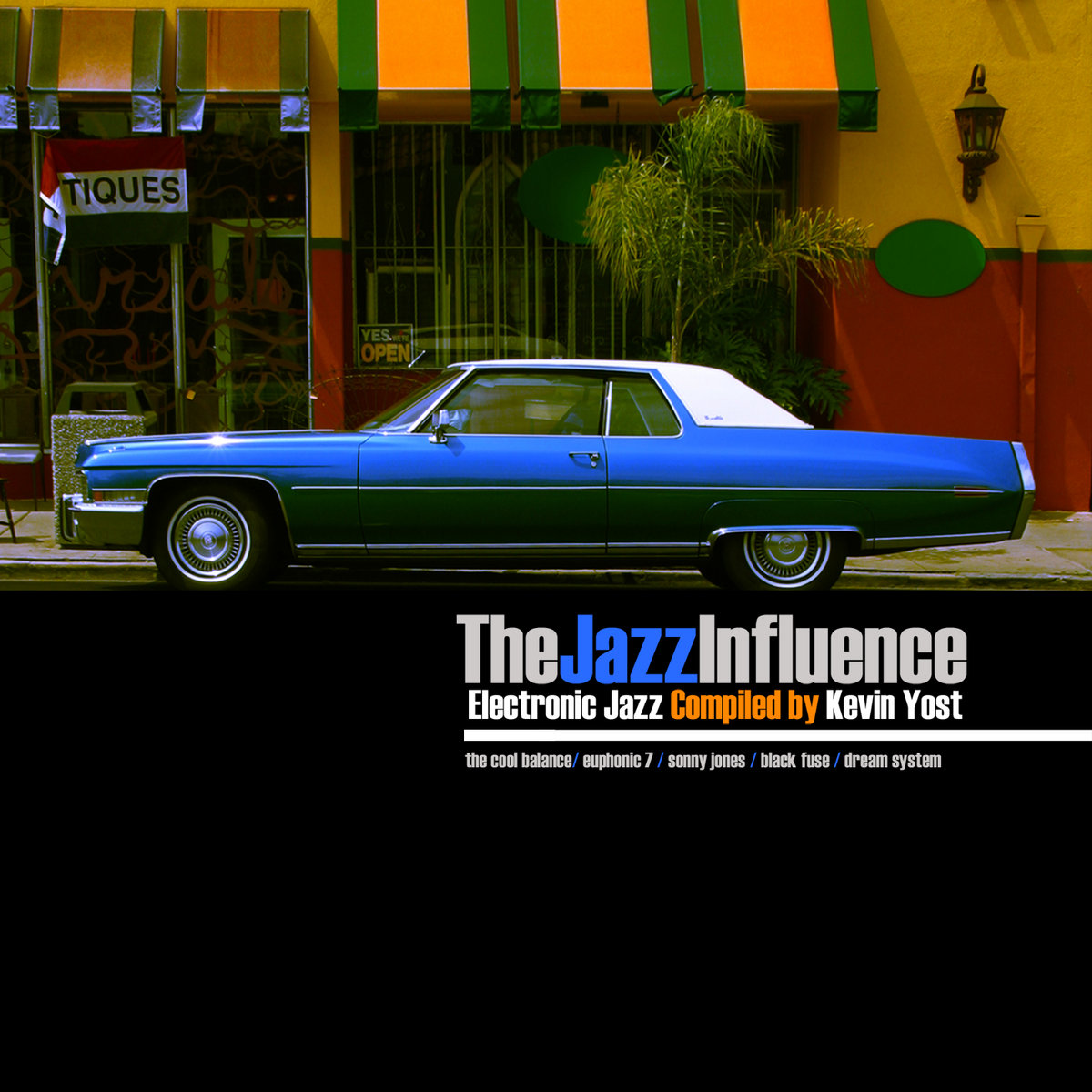 The Jazz Influence (Electronic Jazz Compiled By Kevin Yost) | Kevin Yost