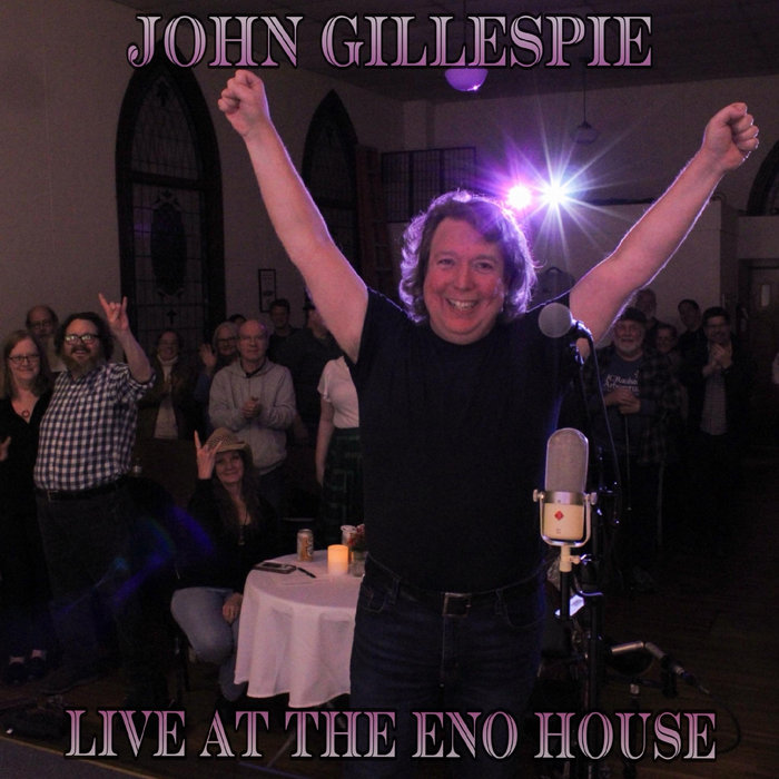 Live at the Eno House | John Gillespie
