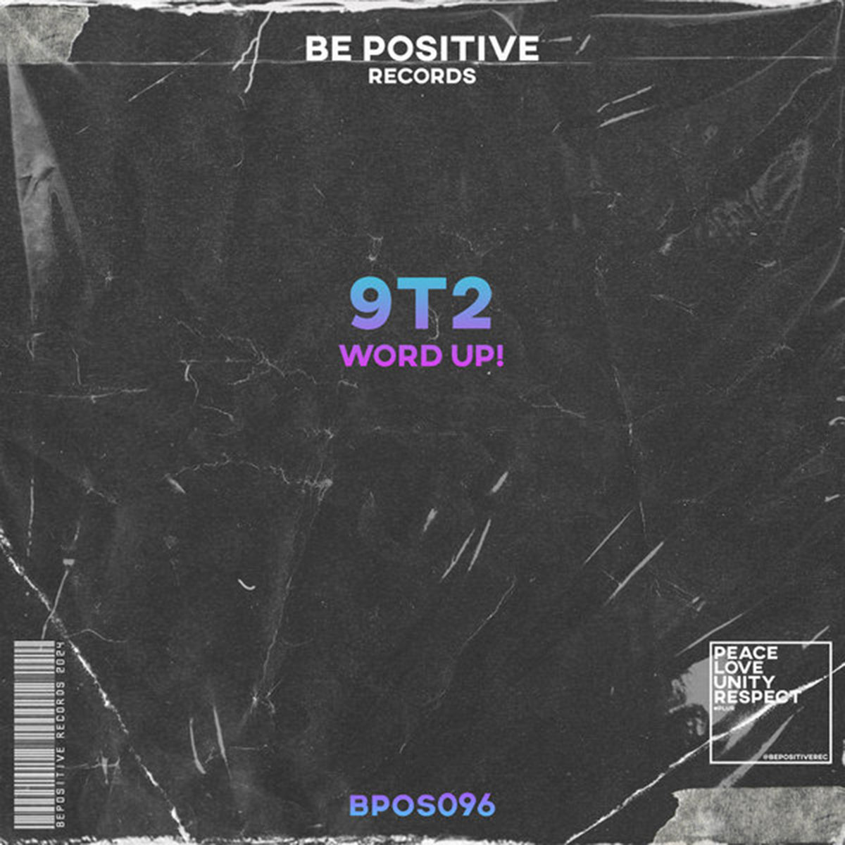 9T2 - Word Up! (Original Mix) | 9T2 | Be Positive