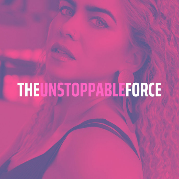 The Unstoppable Force | Beverly Girl