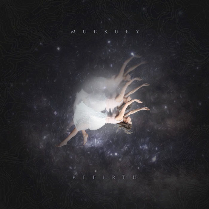 Rebirth | Murkury
