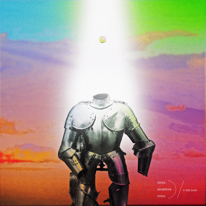 Steel Sharpens Steel | E the Sage