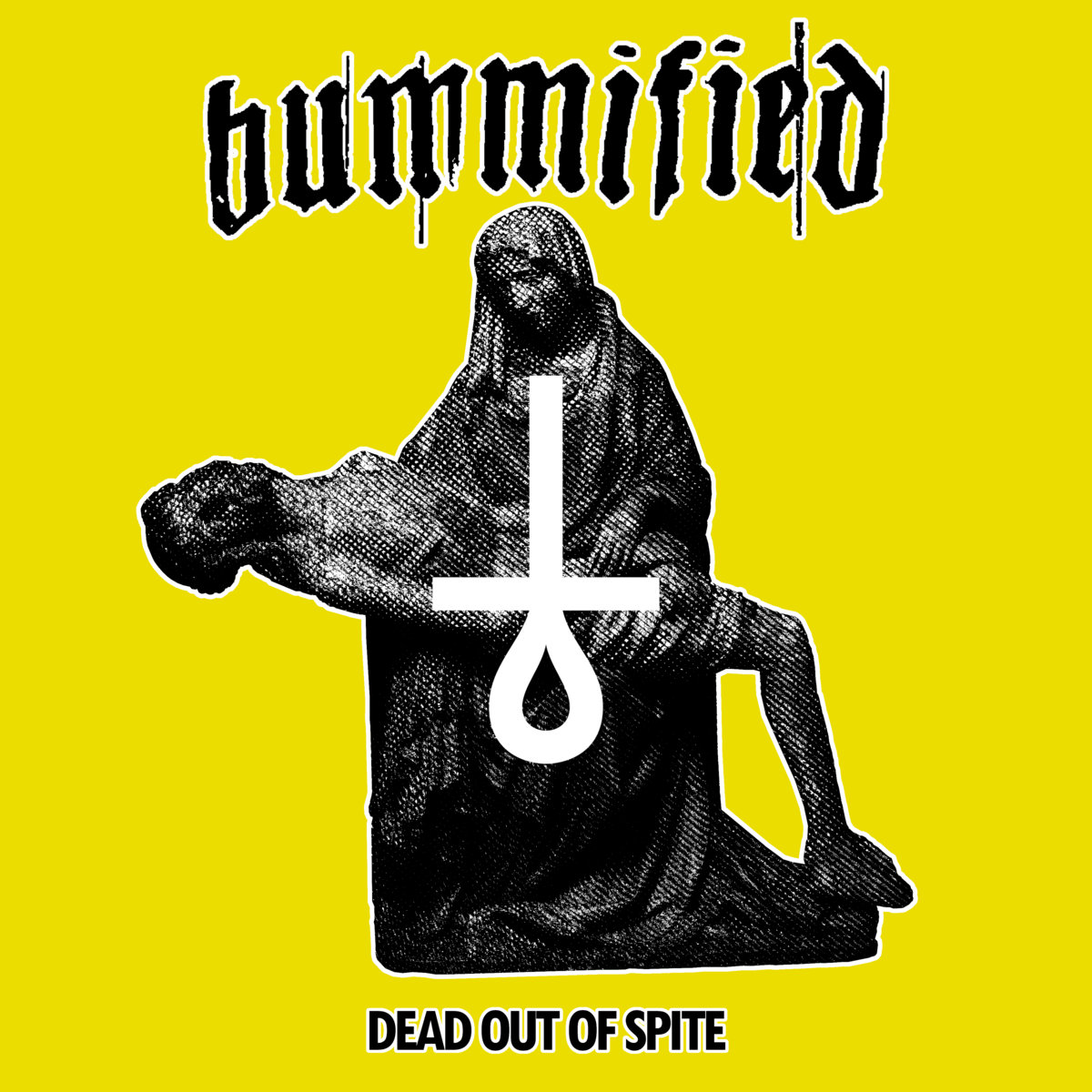 Dead Out of Spite | Bummified