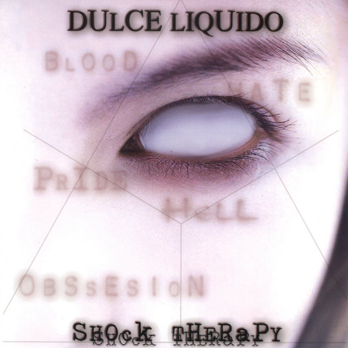 Shock Therapy | Dulce Liquido