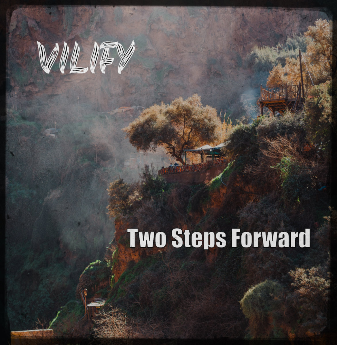 Two Steps Forward (EP) | VILIFY