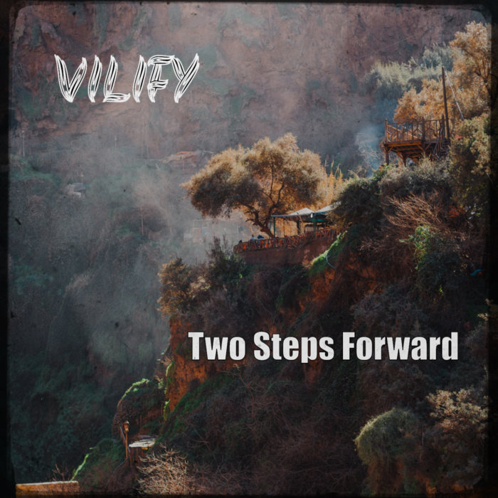 Two Steps Forward (EP) | VILIFY