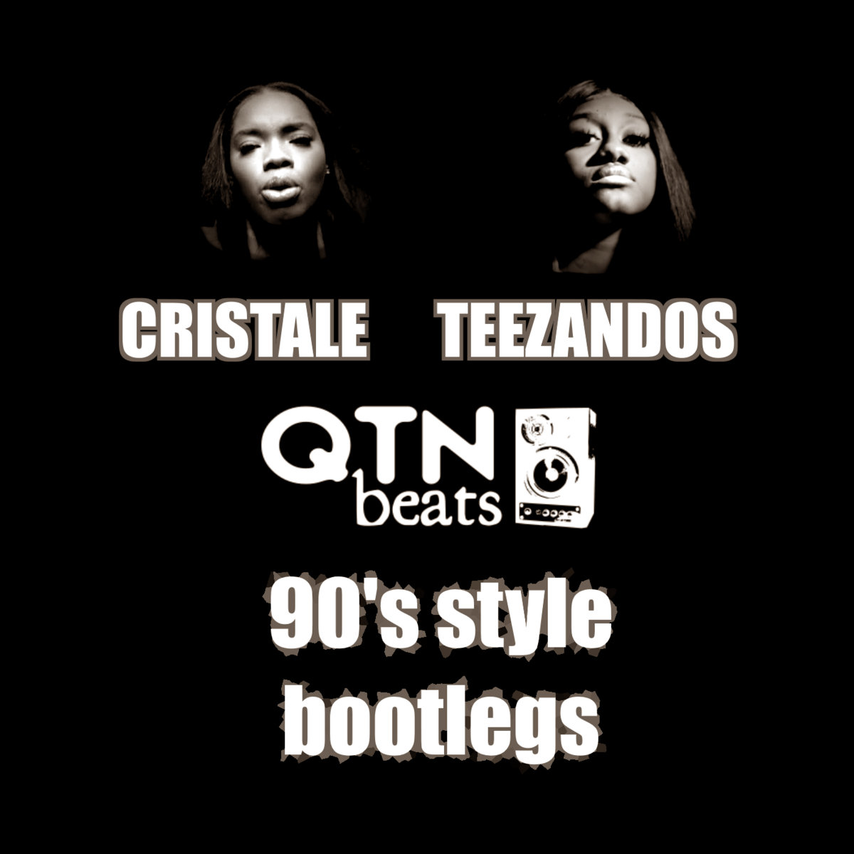 CRISTALE x TEEZANDOS - qtnbeats 90's style bootlegs | QTN beats