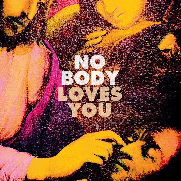 Loves You | No Body