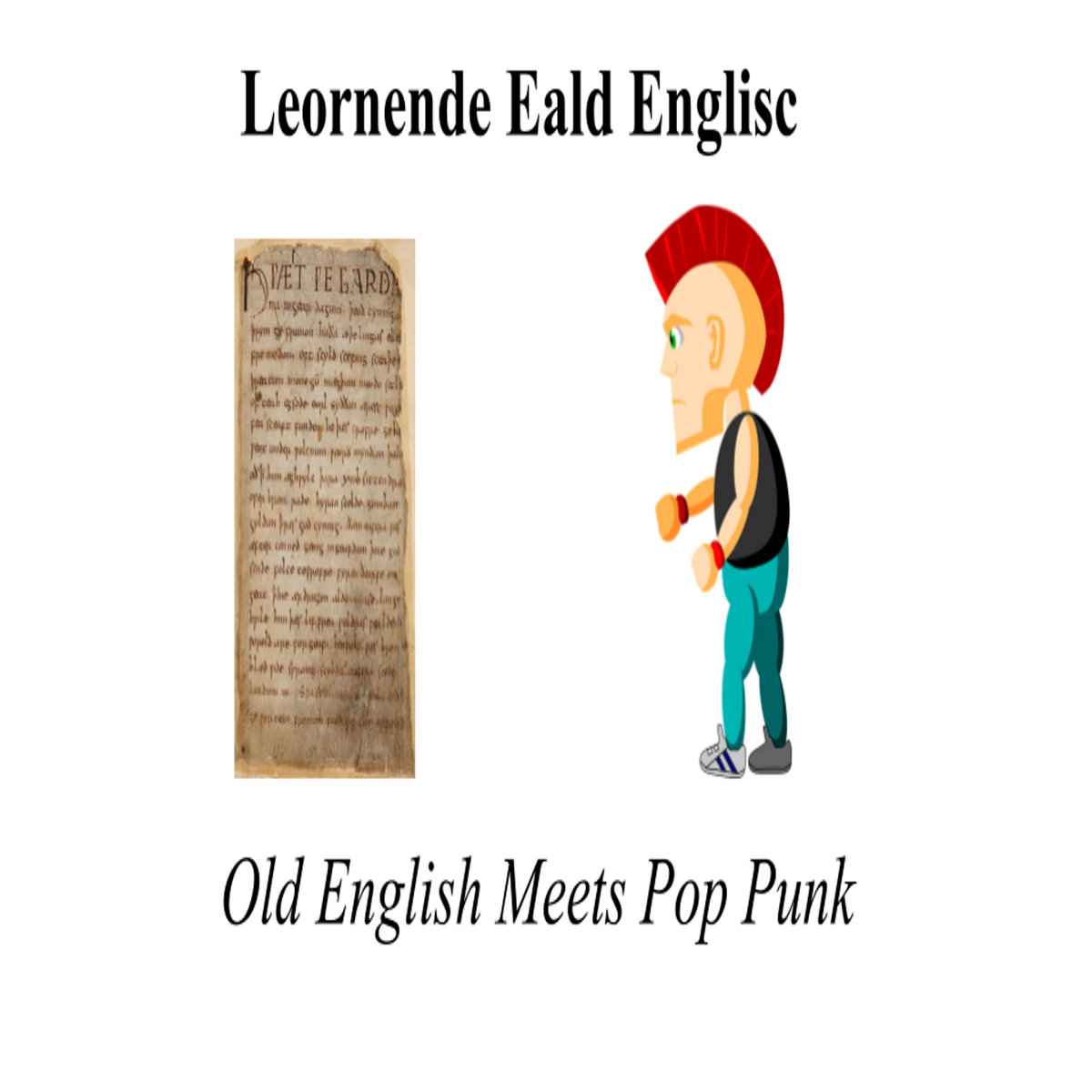 Old English Meets Pop Punk (EP) | Leornende Eald Englisc