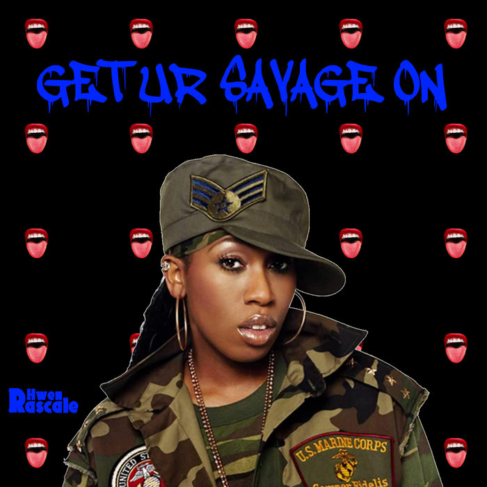 Get UR Savage On | Hwen Rascale