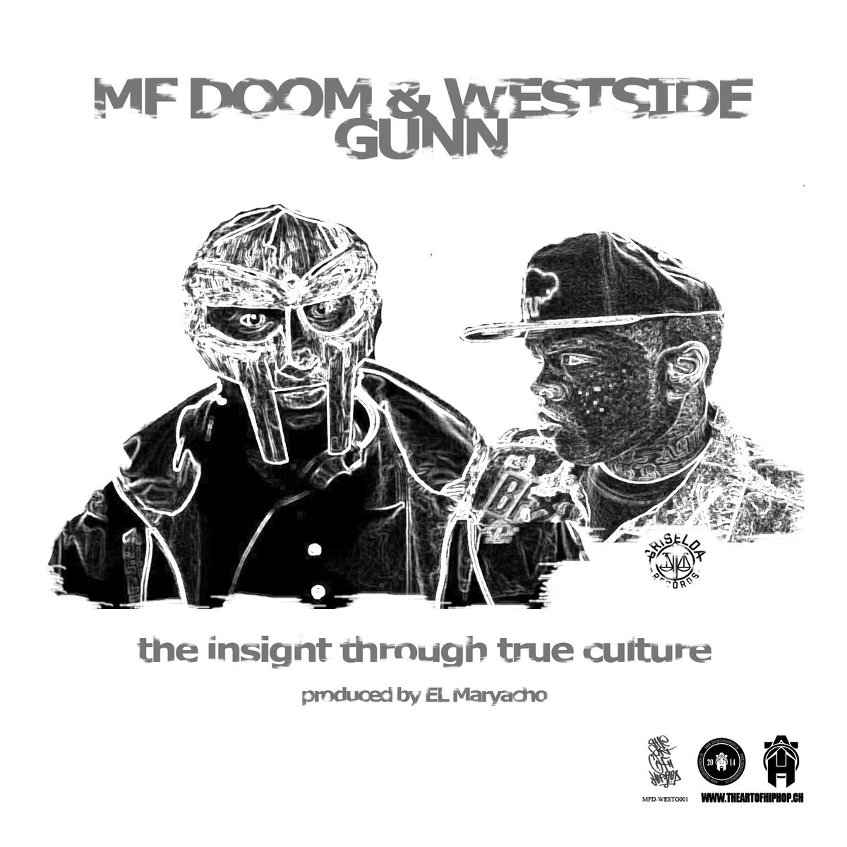 MF Doom & WESTSIDE GUNN | the insignt through true culture | EL Maryacho