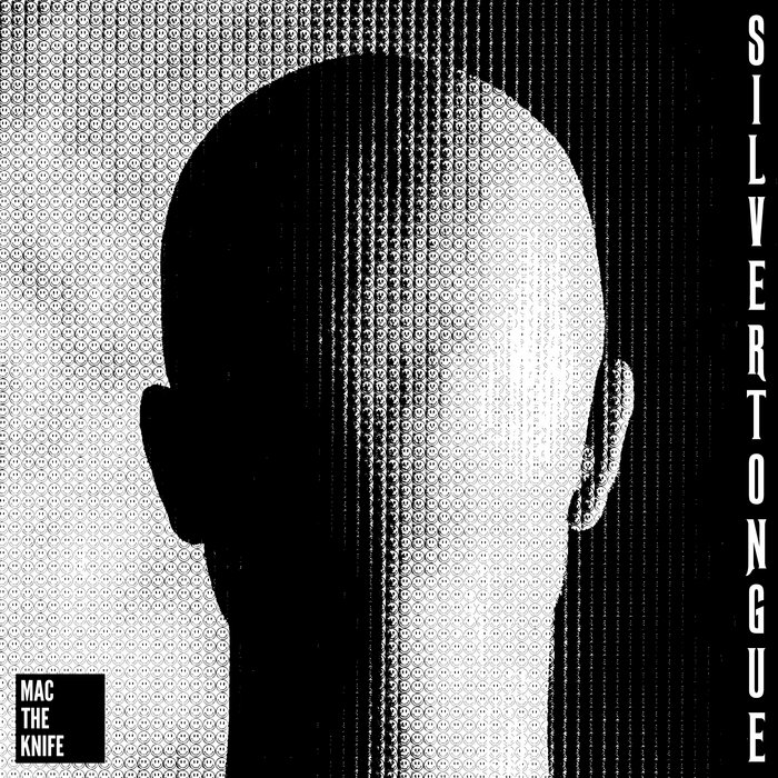 Silvertongue | Mac The Knife