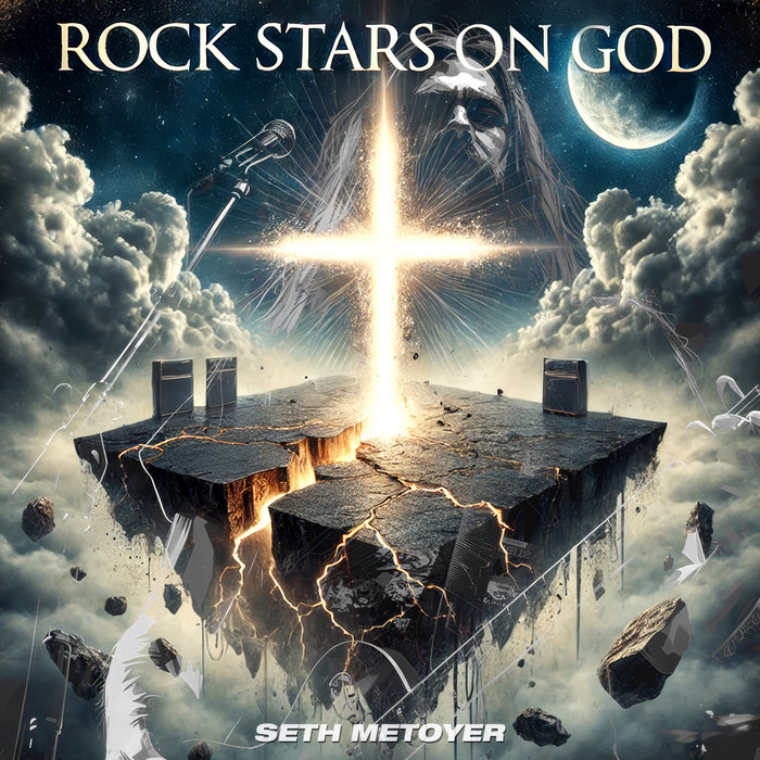 Rock Stars on God (Single) | Seth Metoyer