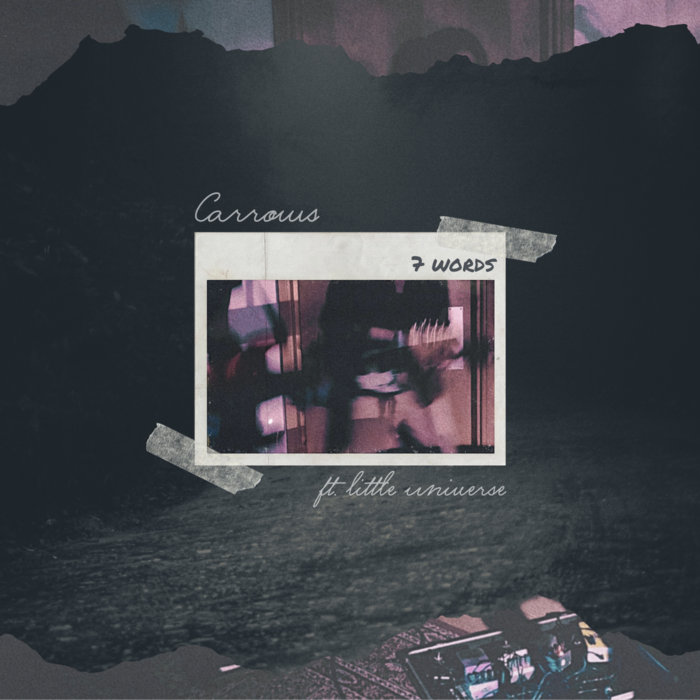 Carrows {featuring Little Universe}-7 Words | Poison Arrow Records