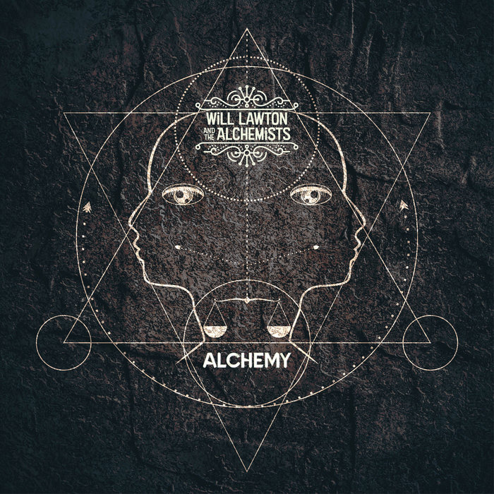 Alchemy EP | Will Lawton and the Alchemists