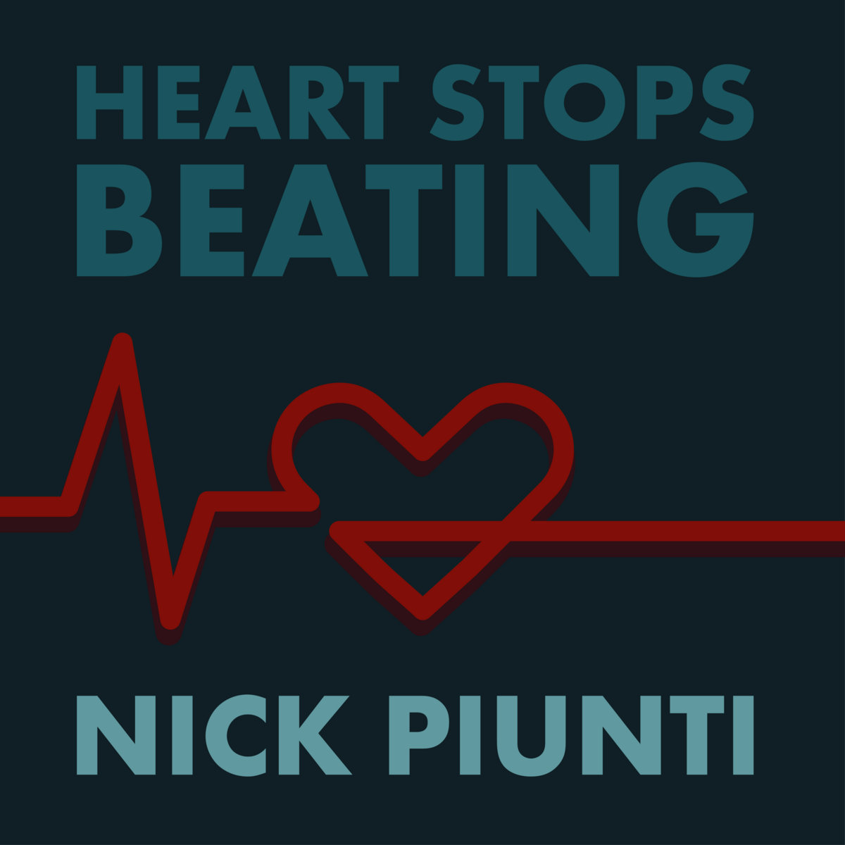 Heart Stops Beating (ReNixed) | Nick Piunti