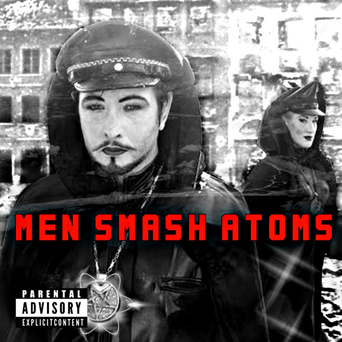 Suicide | Men Smash Atoms
