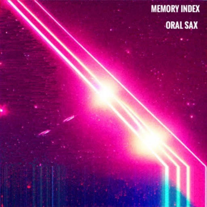 Memory Index | Oral Sax