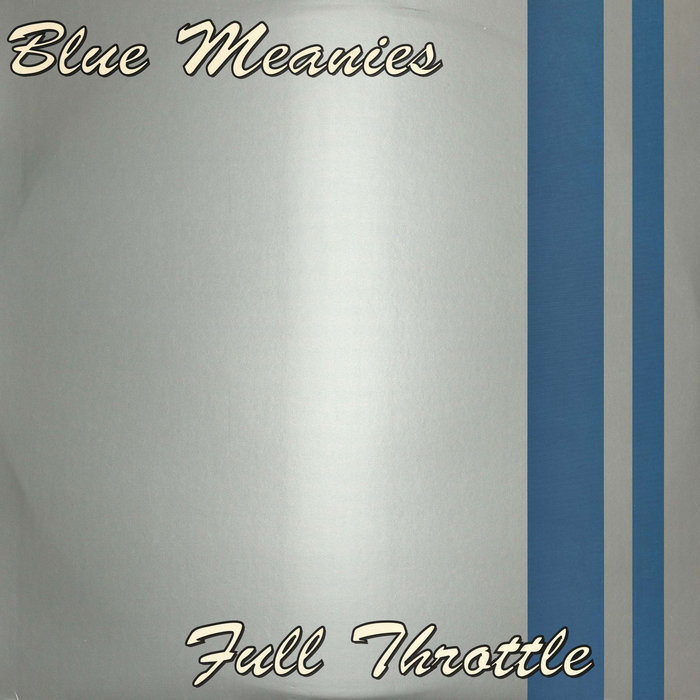 Full Throttle | Blue Meanies | DuPage County Hardcore