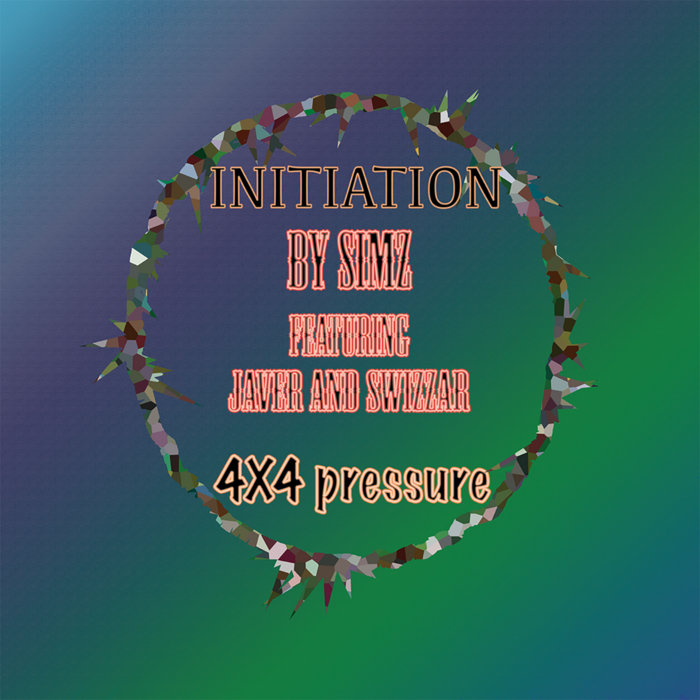 Initiation | Simz, Swizzar and Javer | Simz