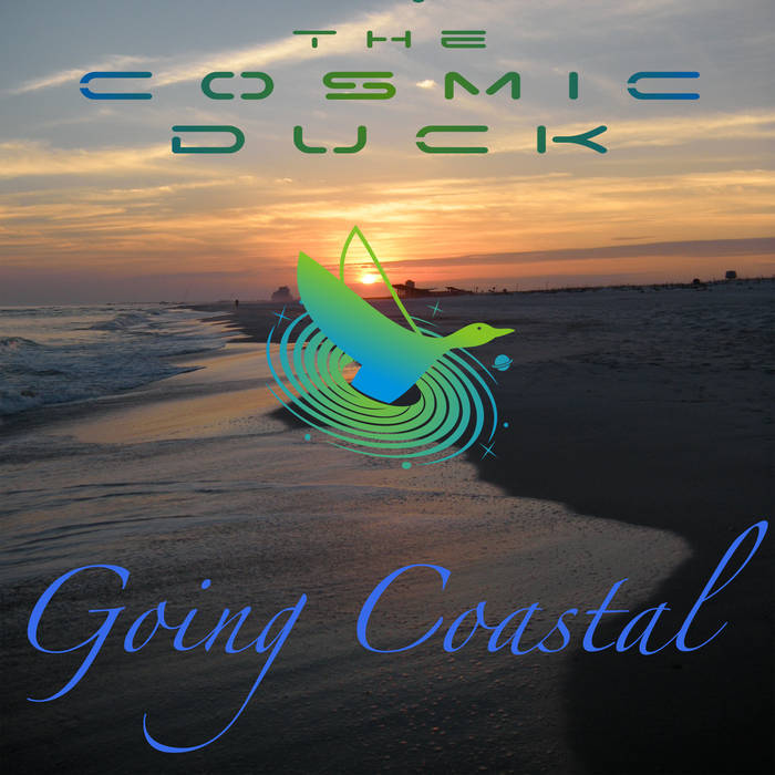 Going Coastal | The Cosmic Duck