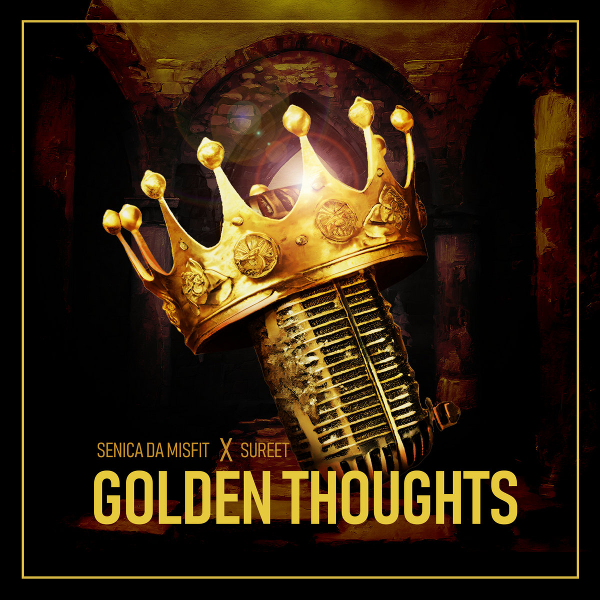Golden Thoughts | Senica Da Misfit & Sureet | Senica Da Misfit
