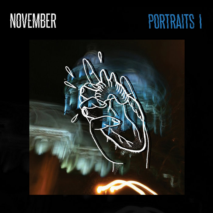 NOVEMBER | NOVEMBER - Portraits I | KLVR Records