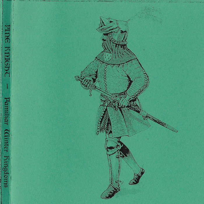 Familiar Winter Kingdoms EP | Pine Knight