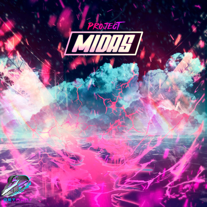 Project: Midas | Getaway Music Entertainment