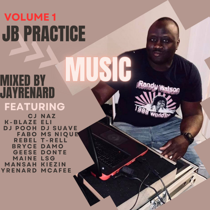 JB Practice Mix vol 1 | DJ JayRenard