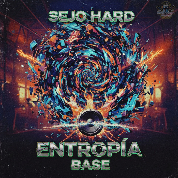 Sejo Hard - Entropía Base | Sejo Hard | SEJO HARD