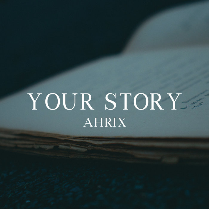 Your Story | Ahrix