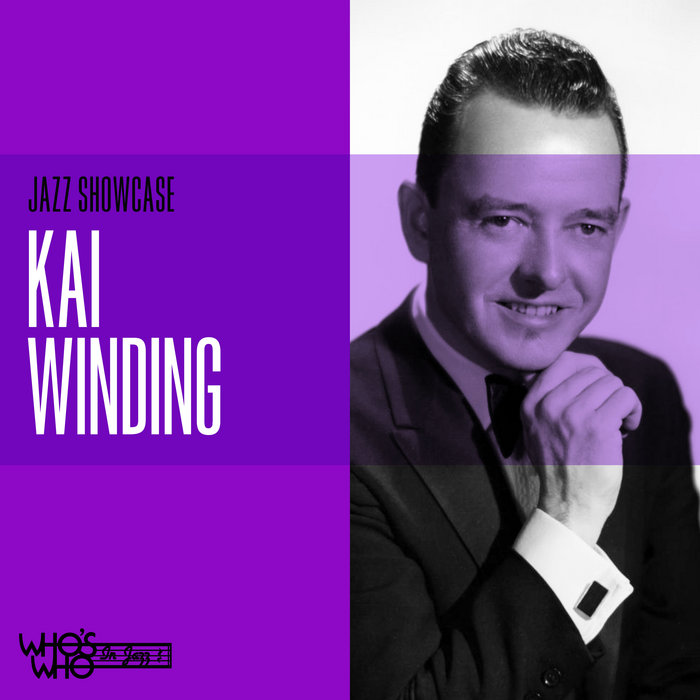 Jazz Showcase | Kai Winding